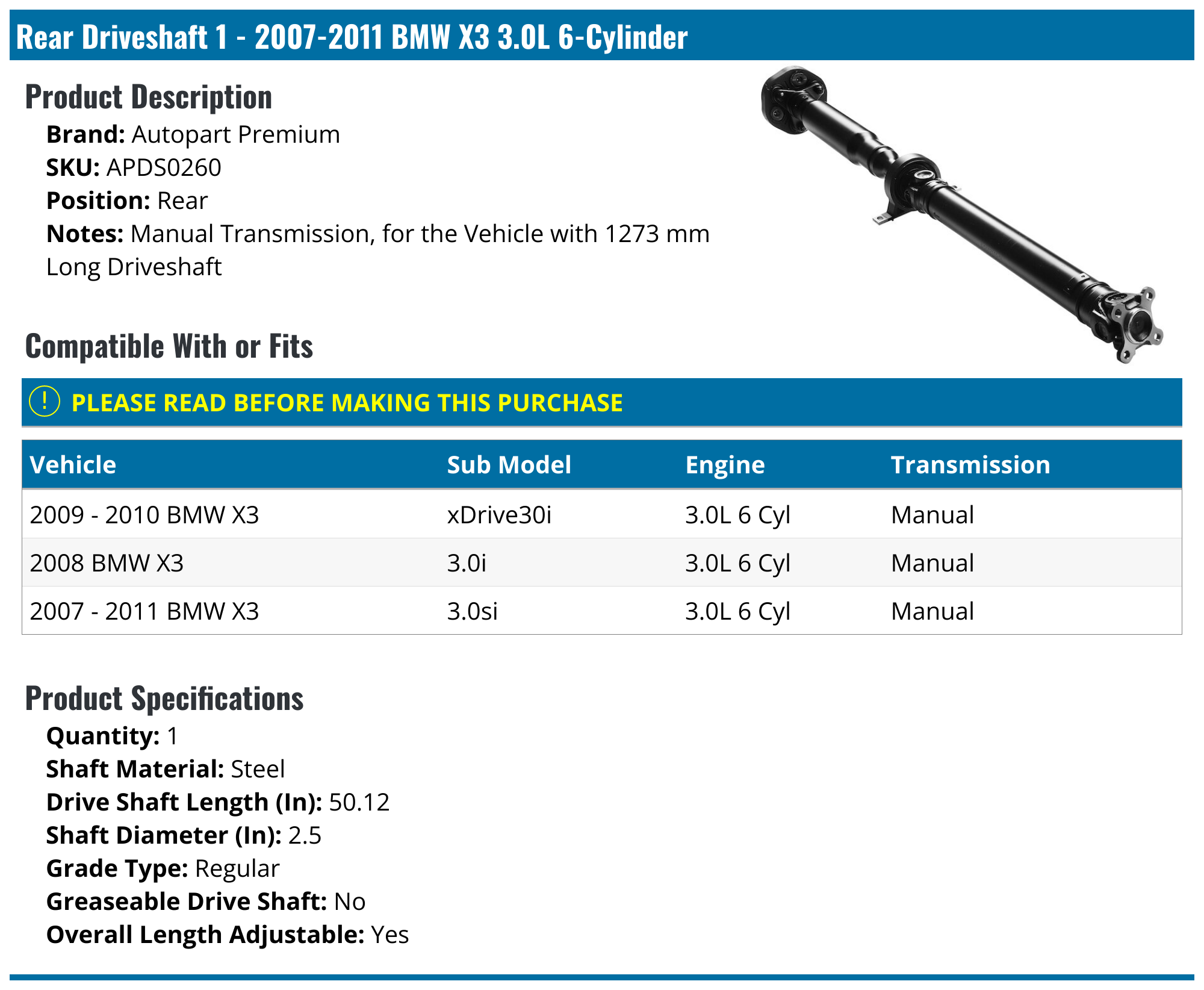 2007-2011 BMW X3 Drive Shaft - Autopart Premium APDS0260 - Rear ...