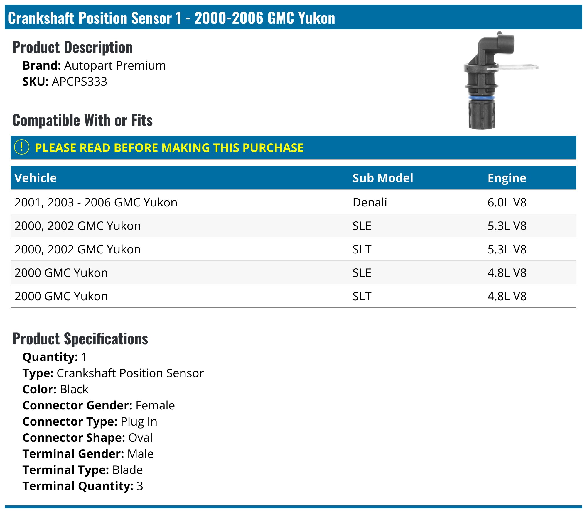 2000-2006 GMC Yukon Crank Position Sensor - Autopart Premium APCPS333 ...