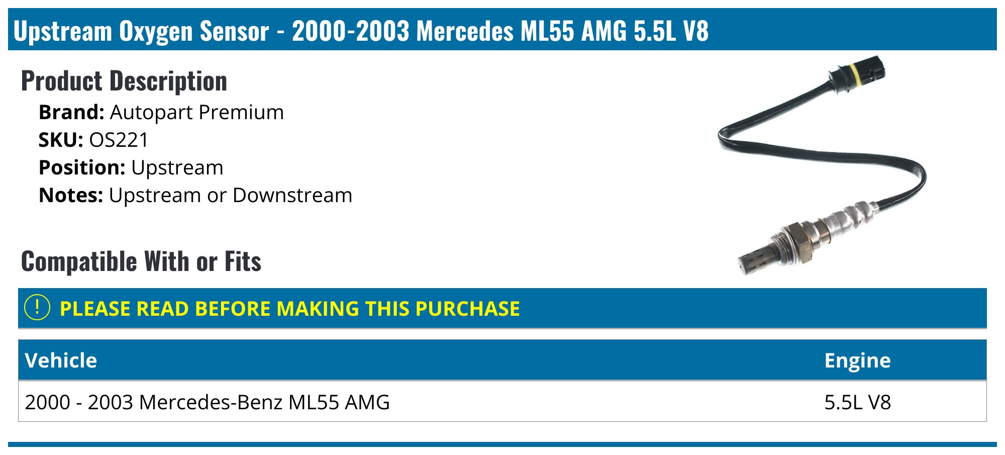 2000-2003 Mercedes ML55 AMG Oxygen Sensor - Autopart Premium OS221 ...