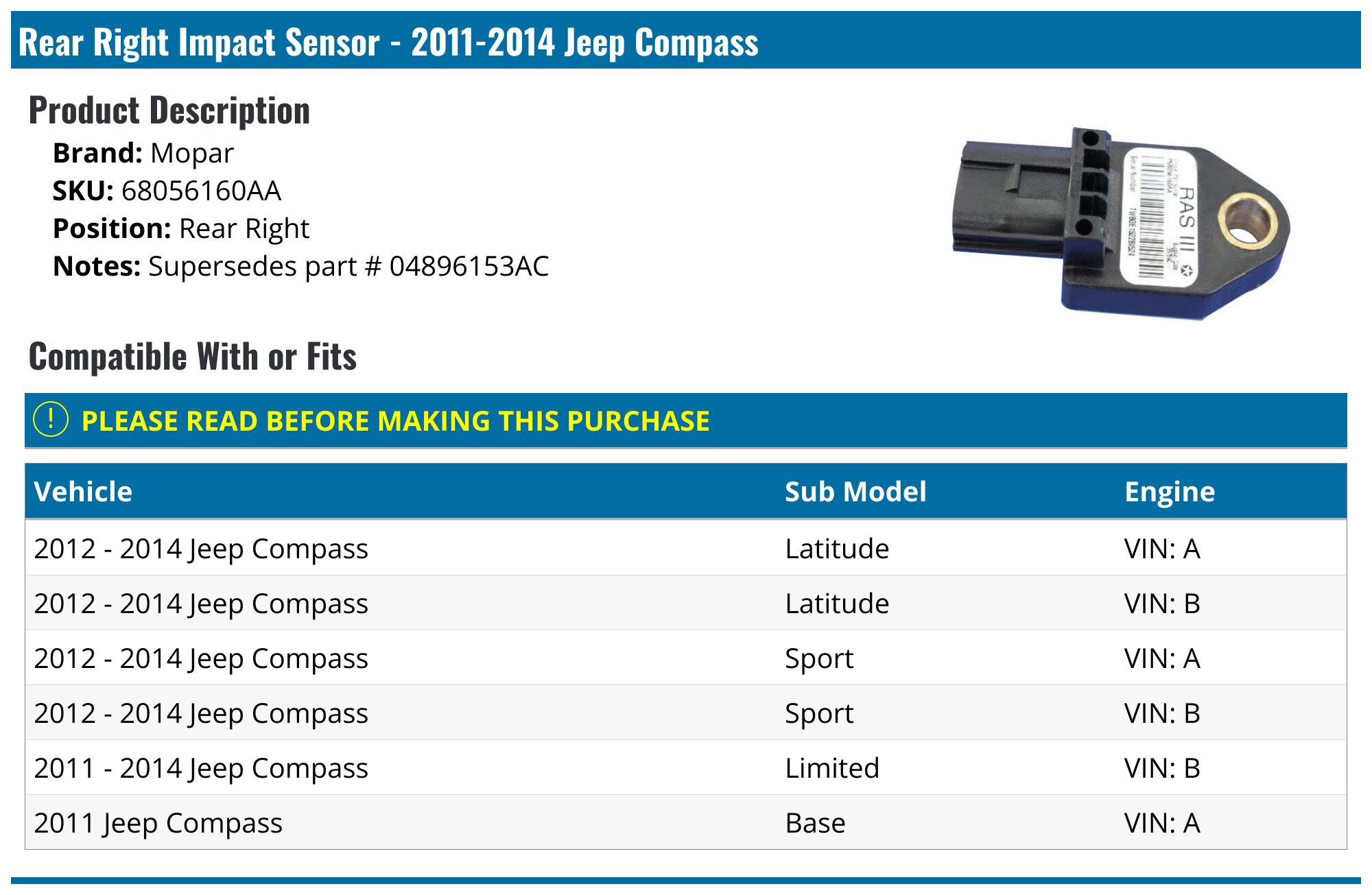 2011-2014 Jeep Compass Impact Sensor - Mopar 68056160AA - Rear Right ...