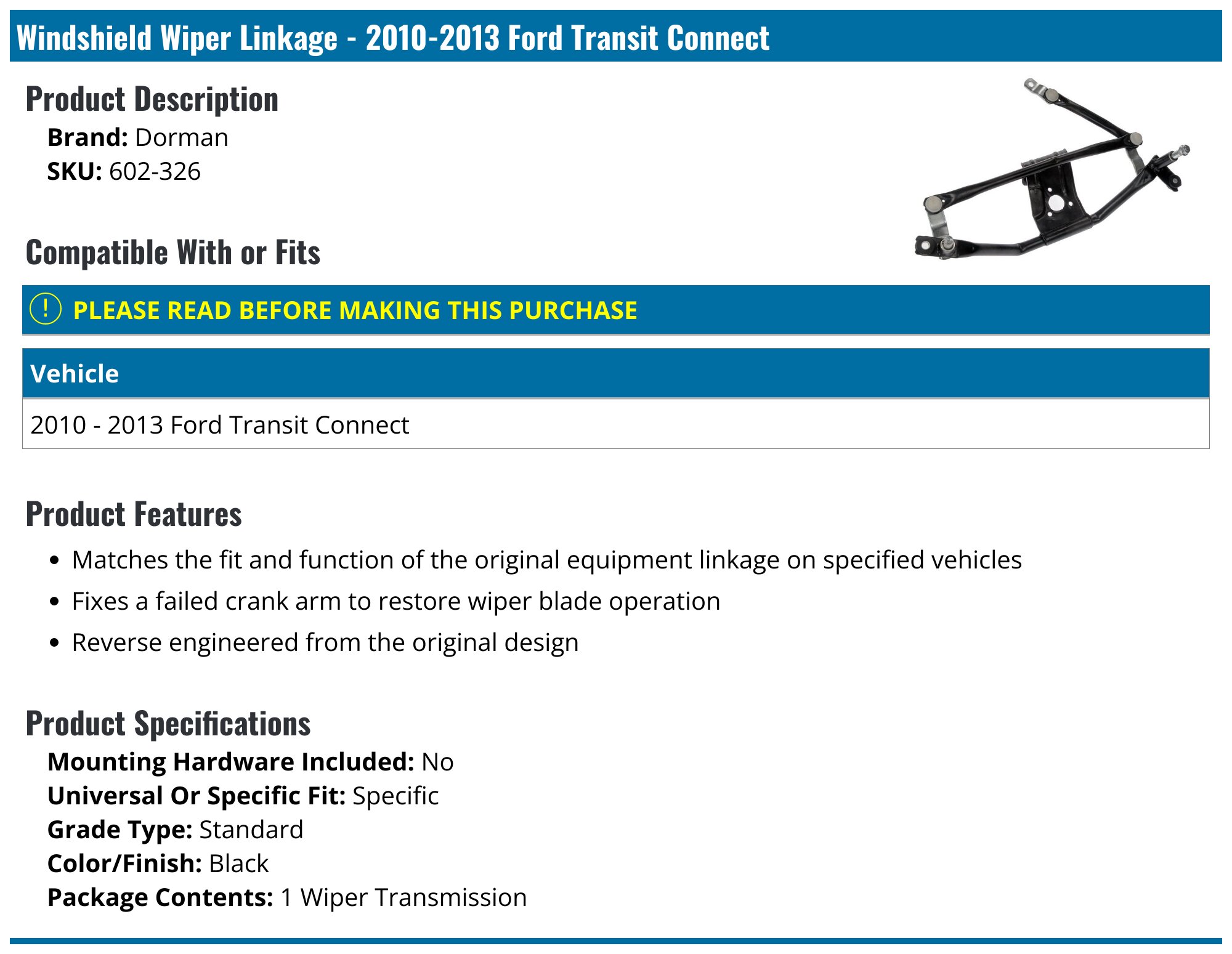 2010-2013 Ford Transit Connect Windshield Wiper Linkage - Dorman 602 ...