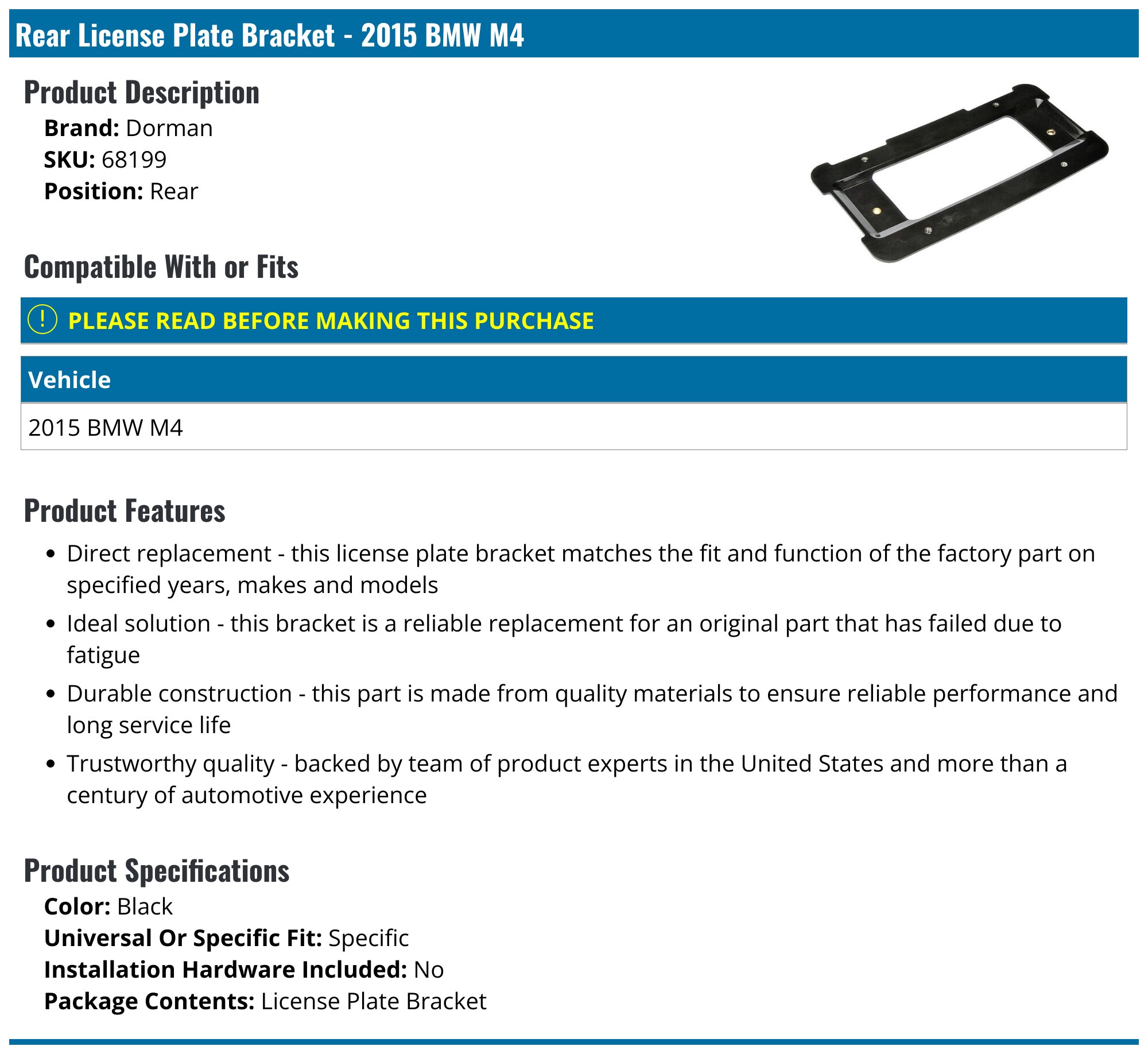 2015 BMW M4 License Plate Bracket - Dorman 68199 - Rear - PartsGeek.com