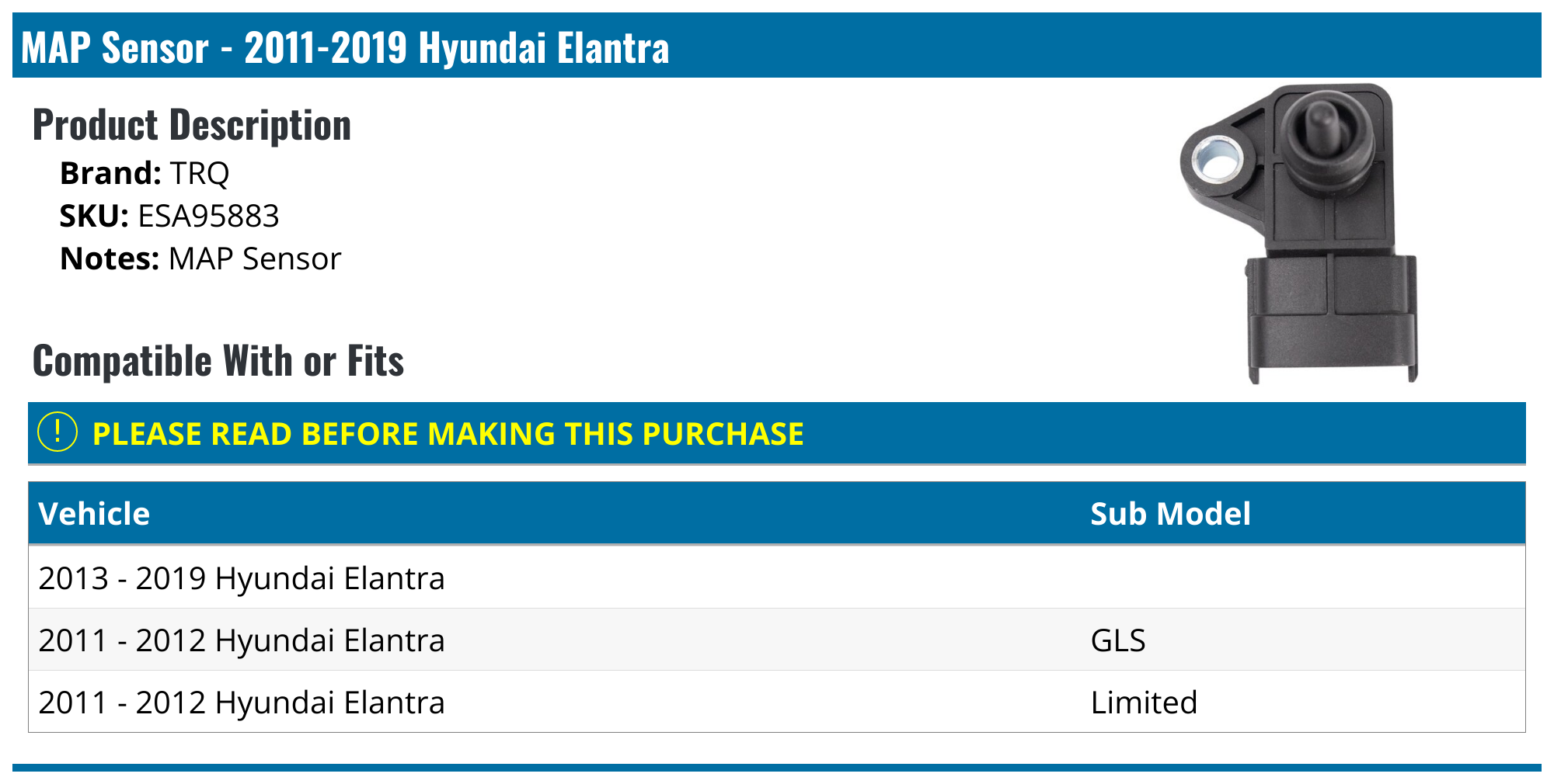 2011-2019 Hyundai Elantra MAP Sensor - TRQ ESA95883 - PartsGeek.com