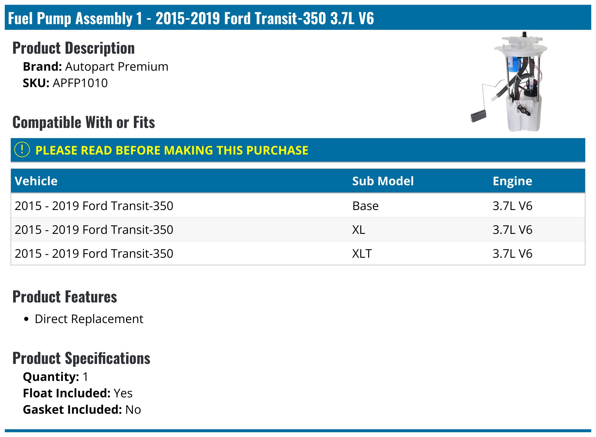 2015-2019 Ford Transit-350 Fuel Pump - Autopart Premium APFP1010 ...
