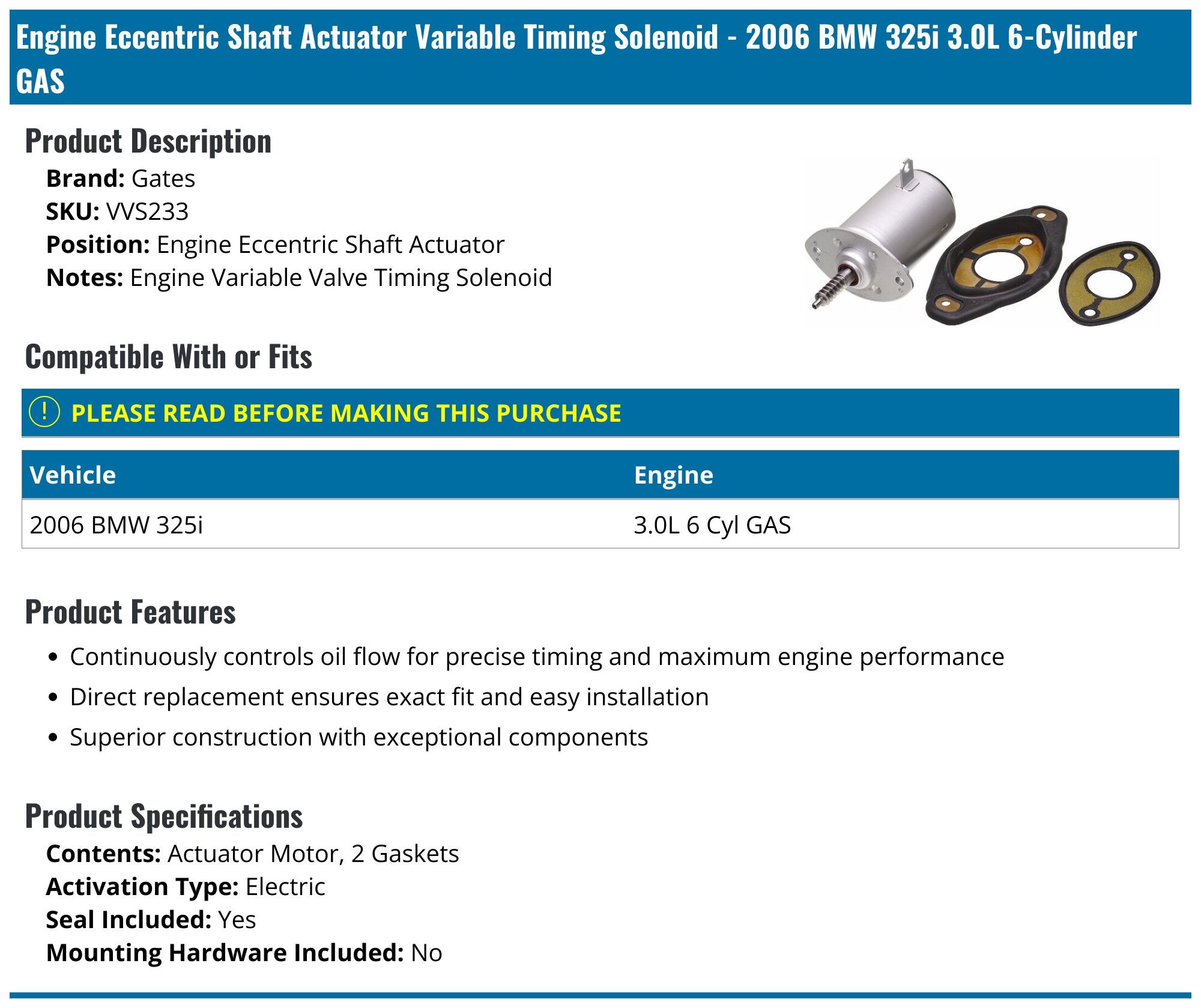 2006 BMW 325i Variable Timing Solenoid - Gates VVS233 - Engine ...