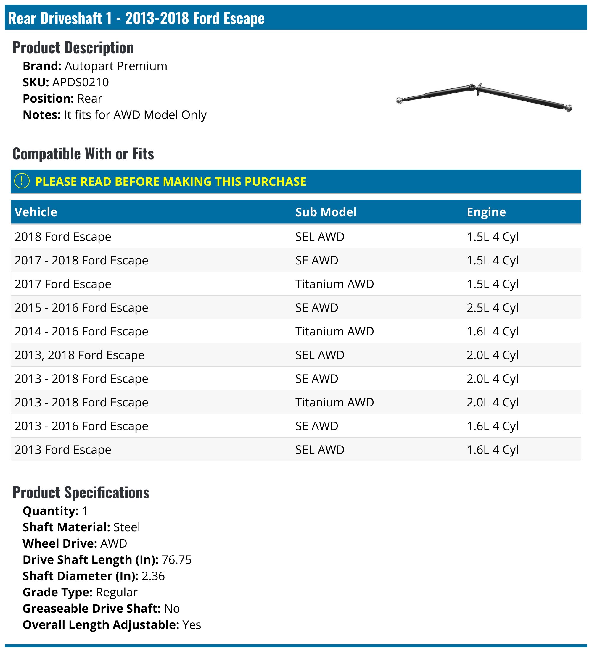 2013-2018 Ford Escape Drive Shaft - Autopart Premium APDS0210 - Rear ...