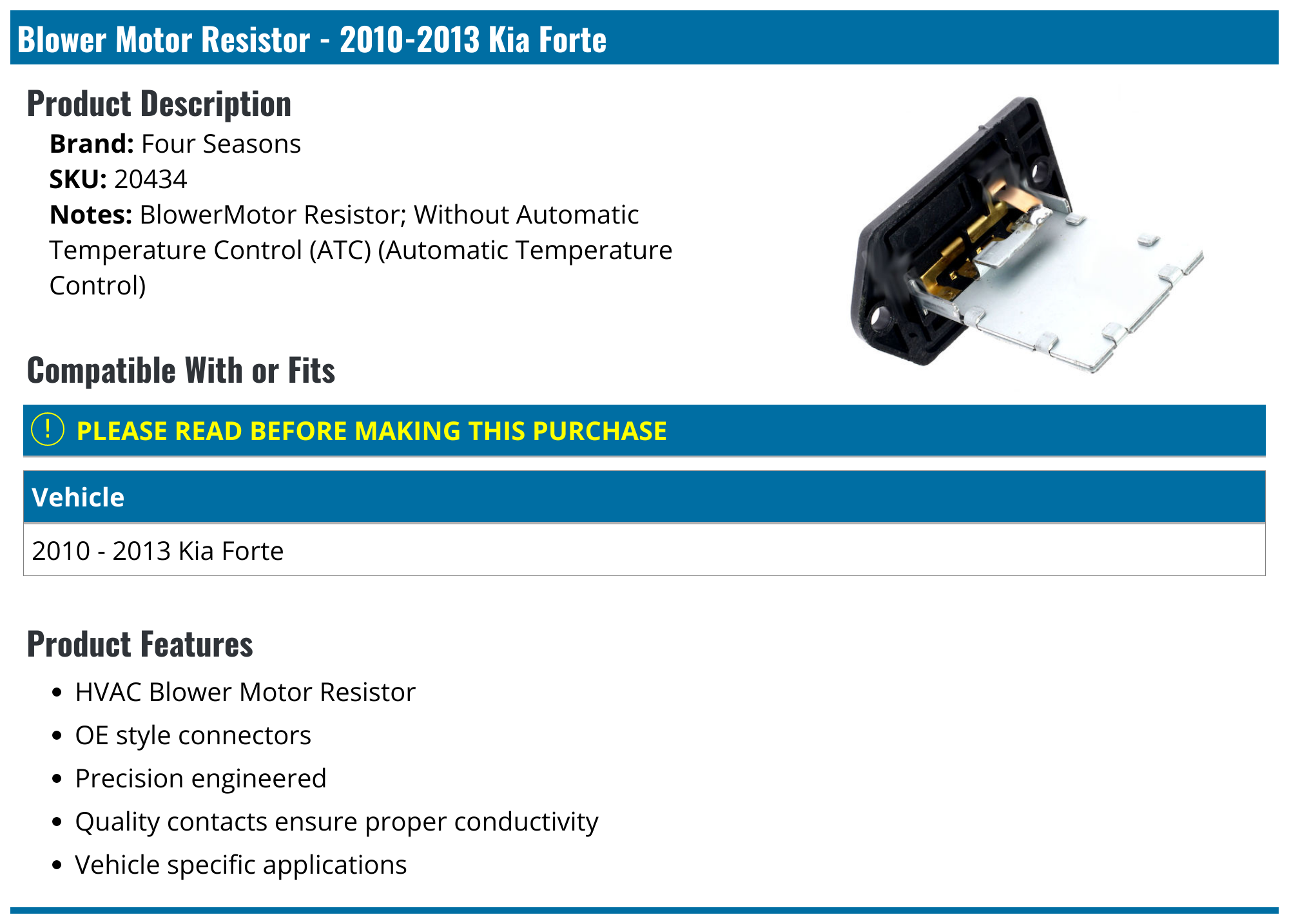 2010-2013 Kia Forte Blower Motor Resistor - Four Seasons 20434 ...