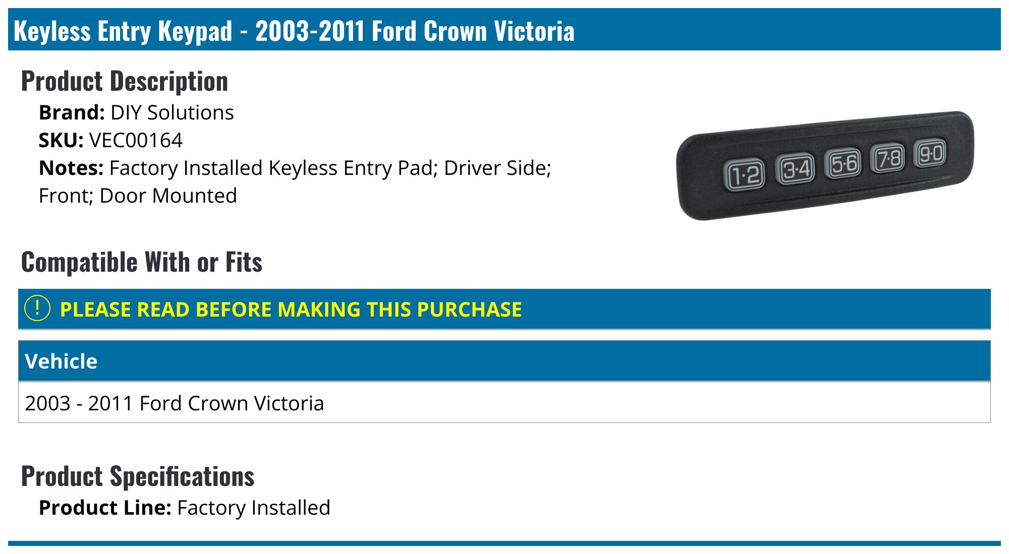 2003-2011 Ford Crown Victoria Keyless Entry Keypad - DIY Solutions ...