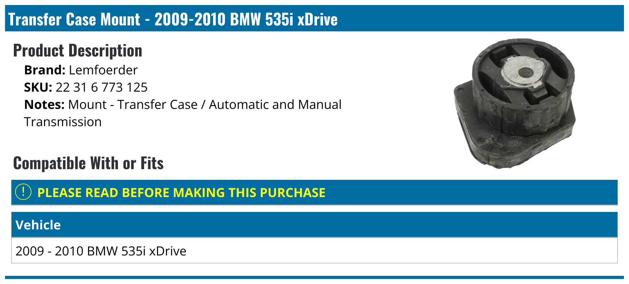 2009-2010 BMW 535i xDrive Transfer Case Mount - Lemfoerder 22 31 6 773 ...