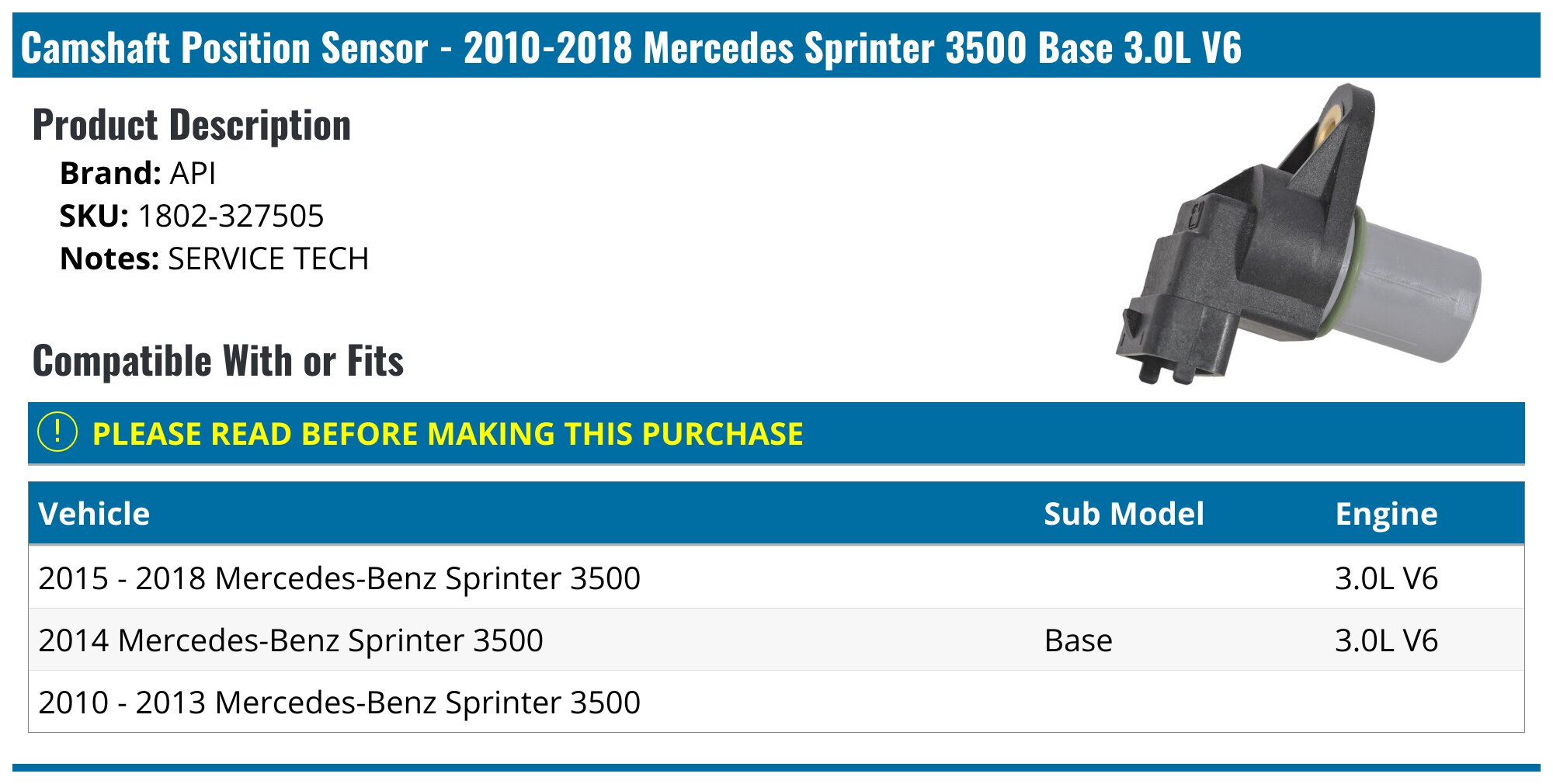2010-2018 Mercedes Sprinter 3500 Camshaft Position Sensor - API 96182 ...