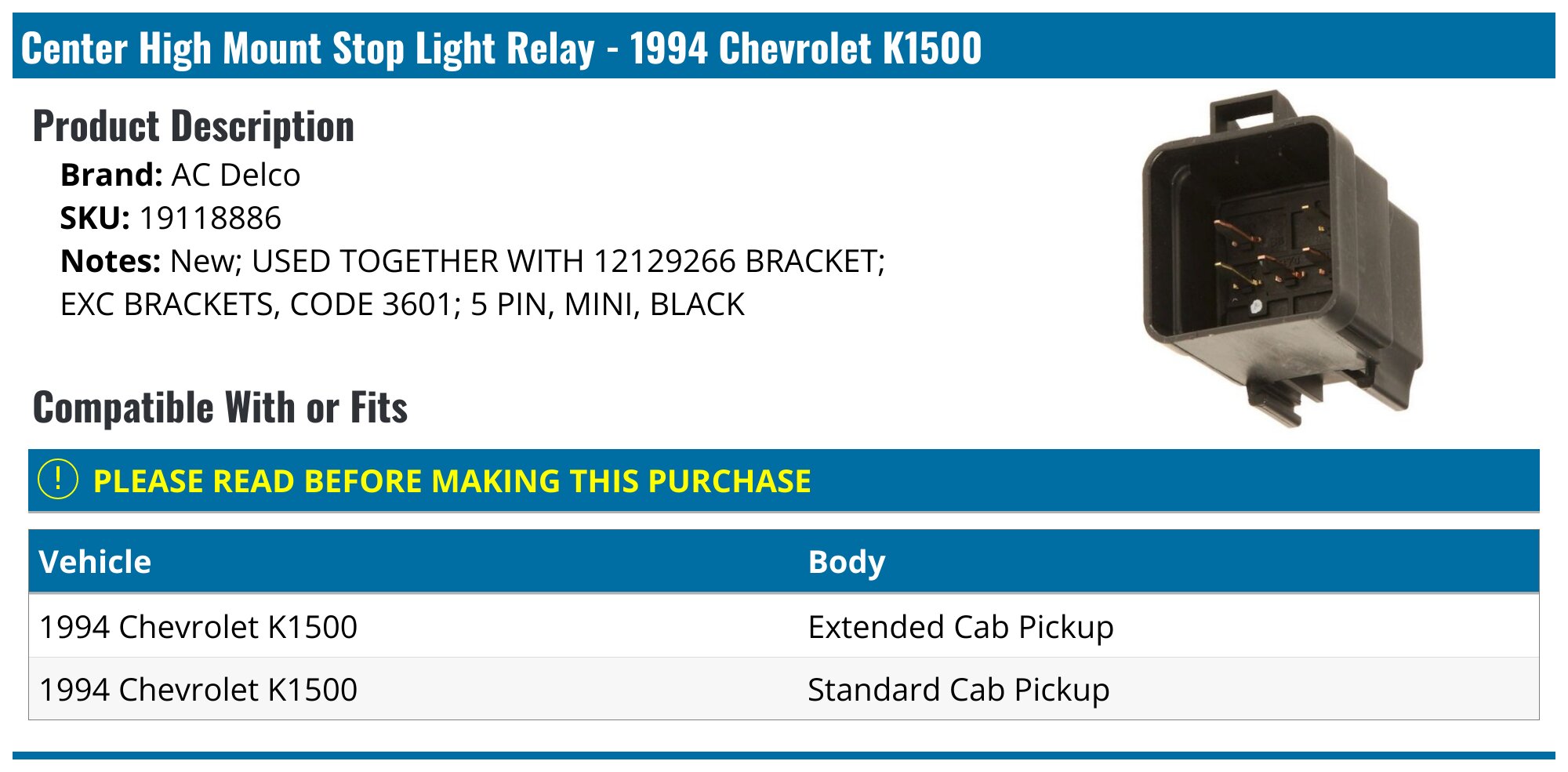 1994 Chevrolet K1500 Center High Mount Stop Light Relay - AC Delco ...