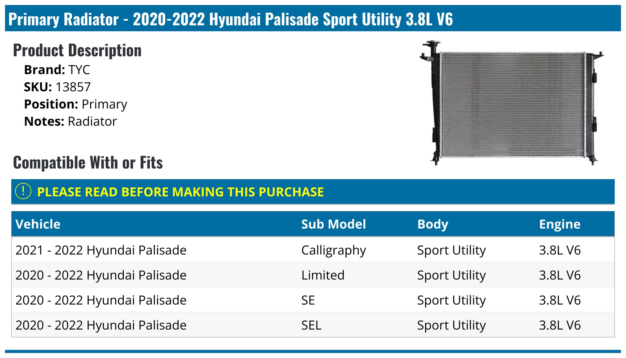2020-2024 Hyundai Palisade Radiator - TYC 13857 - Primary - PartsGeek.com