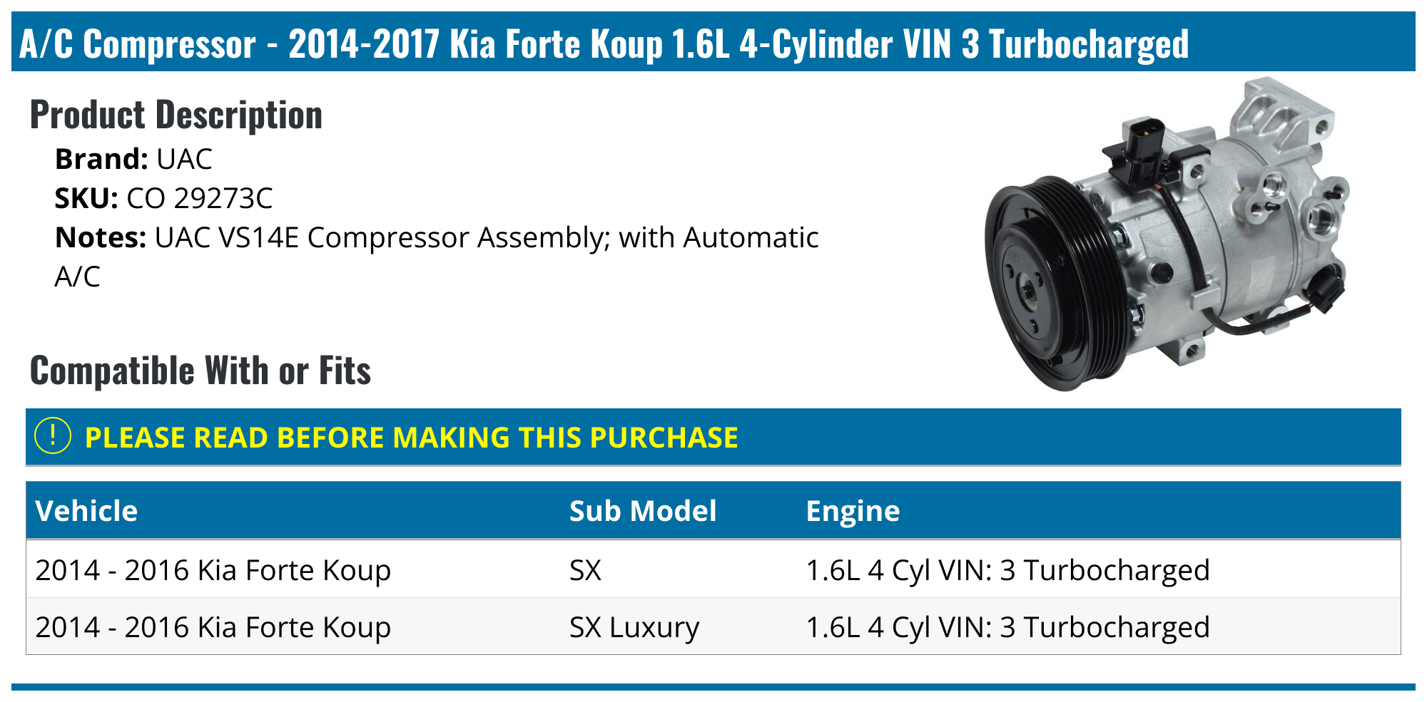 2014-2017 Kia Forte Koup A/C Compressor - UAC CO 29273C - PartsGeek.com