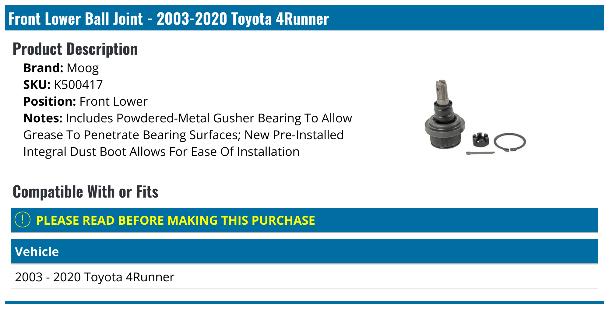 2003-2020 Toyota 4Runner Ball Joint - Moog K500417 - Front Lower ...
