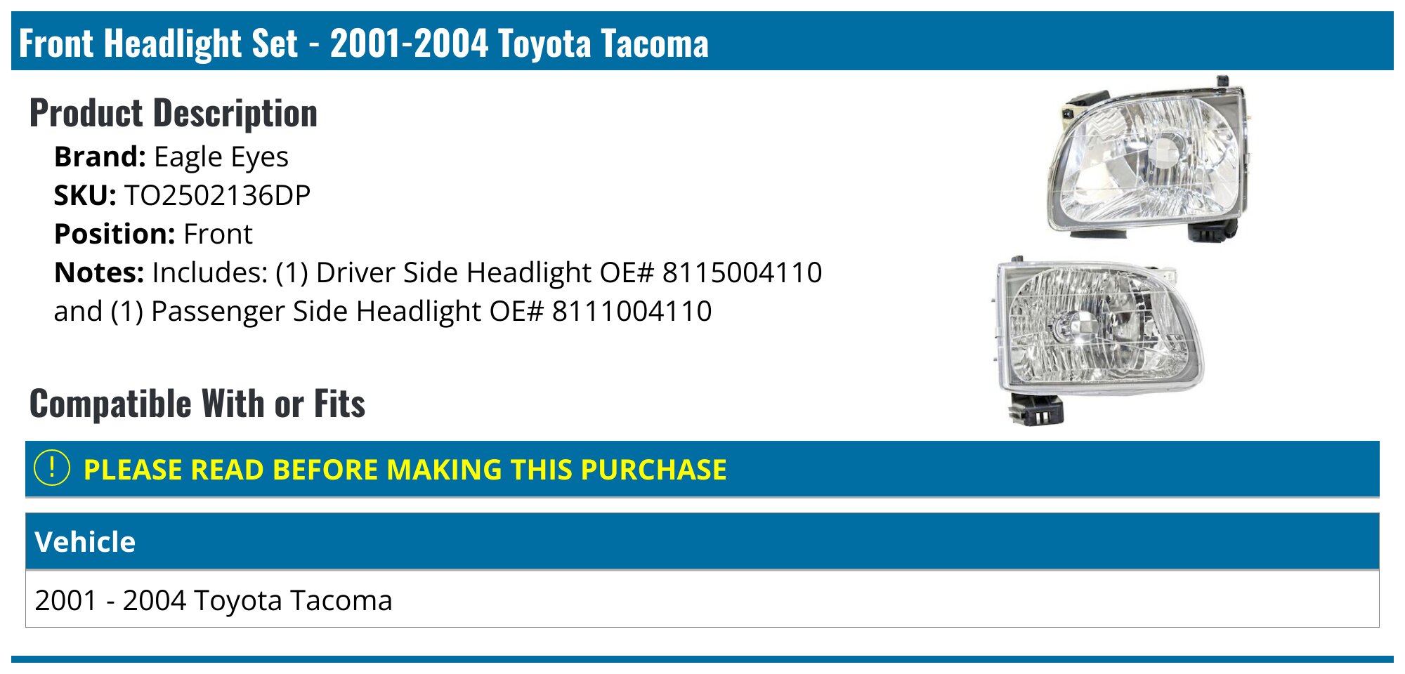 2001-2004 Toyota Tacoma Headlight Assembly - Eagle Eyes TO2502136DP ...