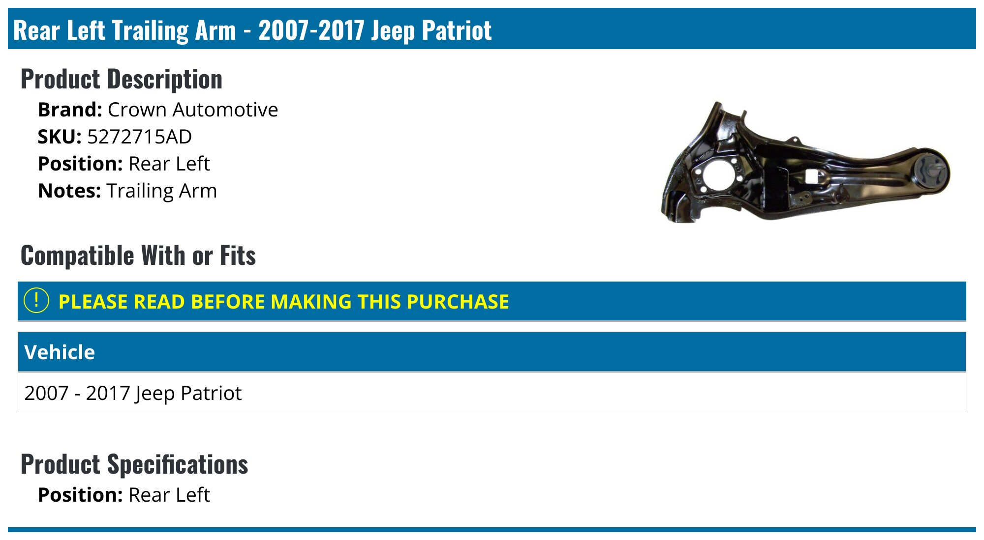 2007-2017 Jeep Patriot Trailing Arm - Crown Automotive 5272715AD - Rear ...