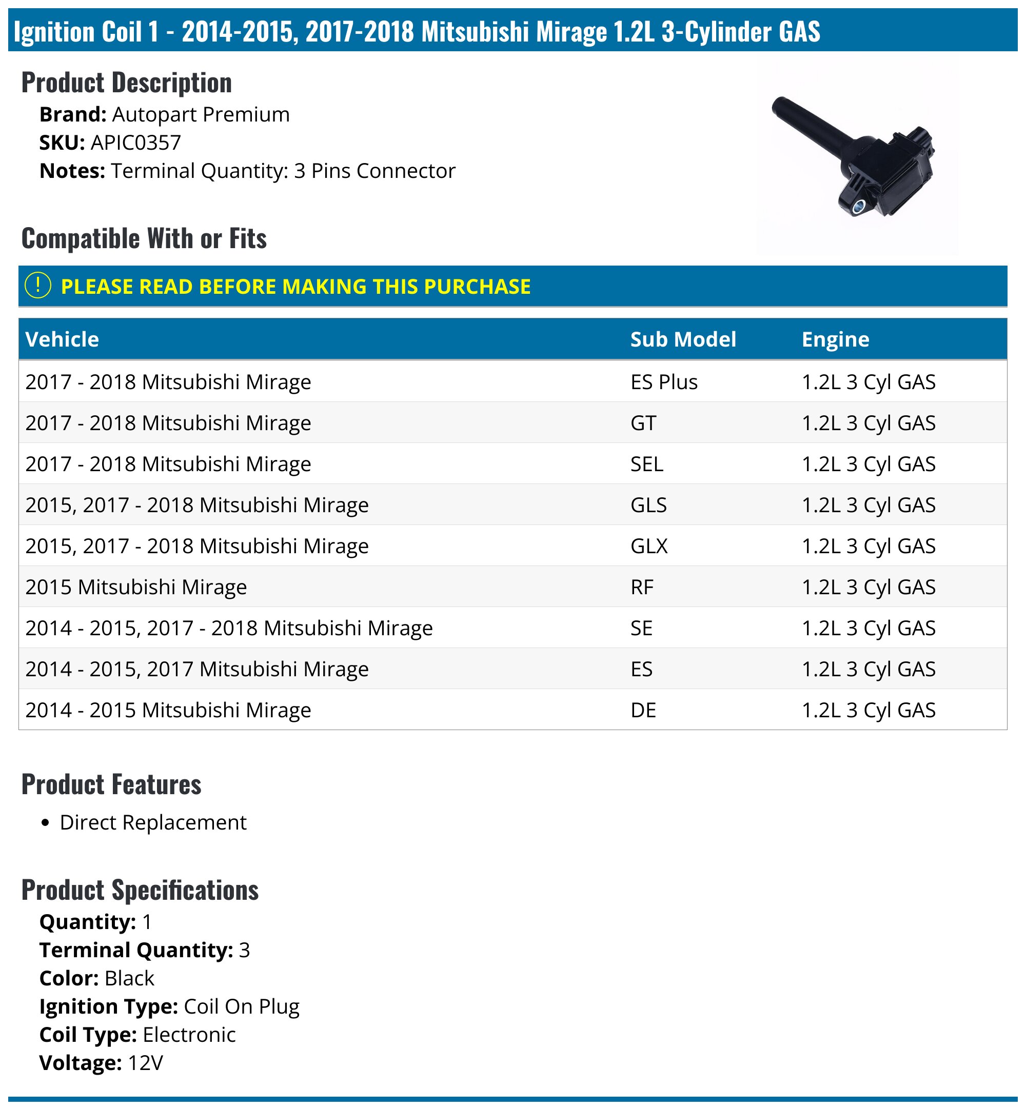 2014-2015, 2017-2018 Mitsubishi Mirage Ignition Coil - Autopart Premium ...