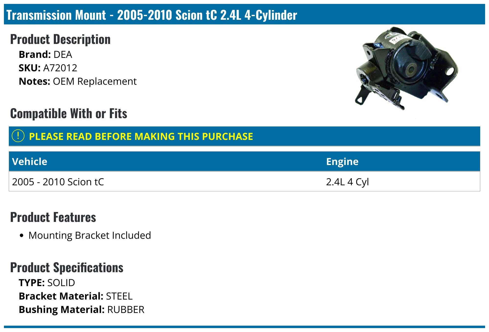 2005-2010 Scion tC Transmission Mount - DEA A72012 - PartsGeek.com