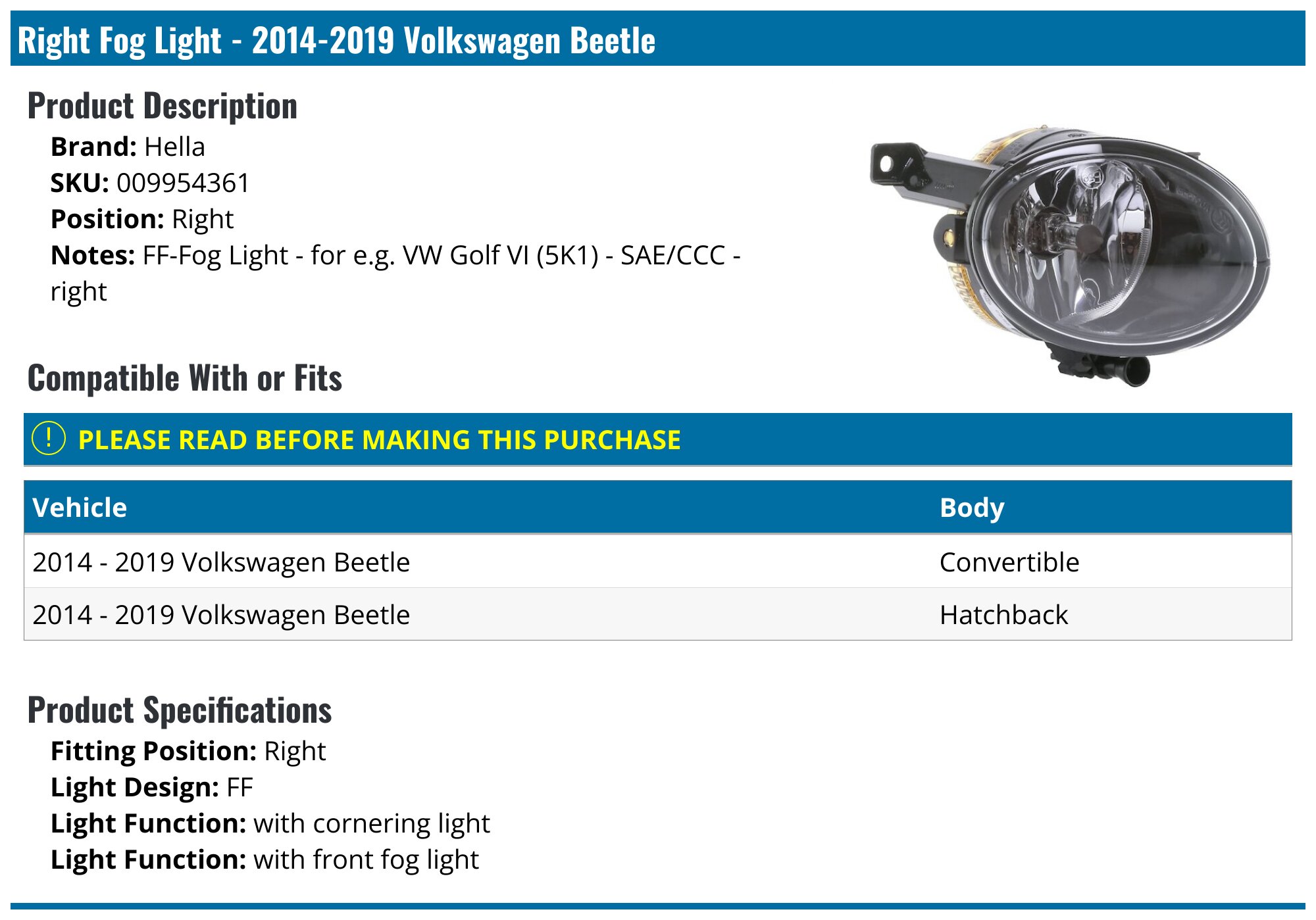 2014-2019 Volkswagen Beetle Fog Light - Hella 009954361 - Right ...
