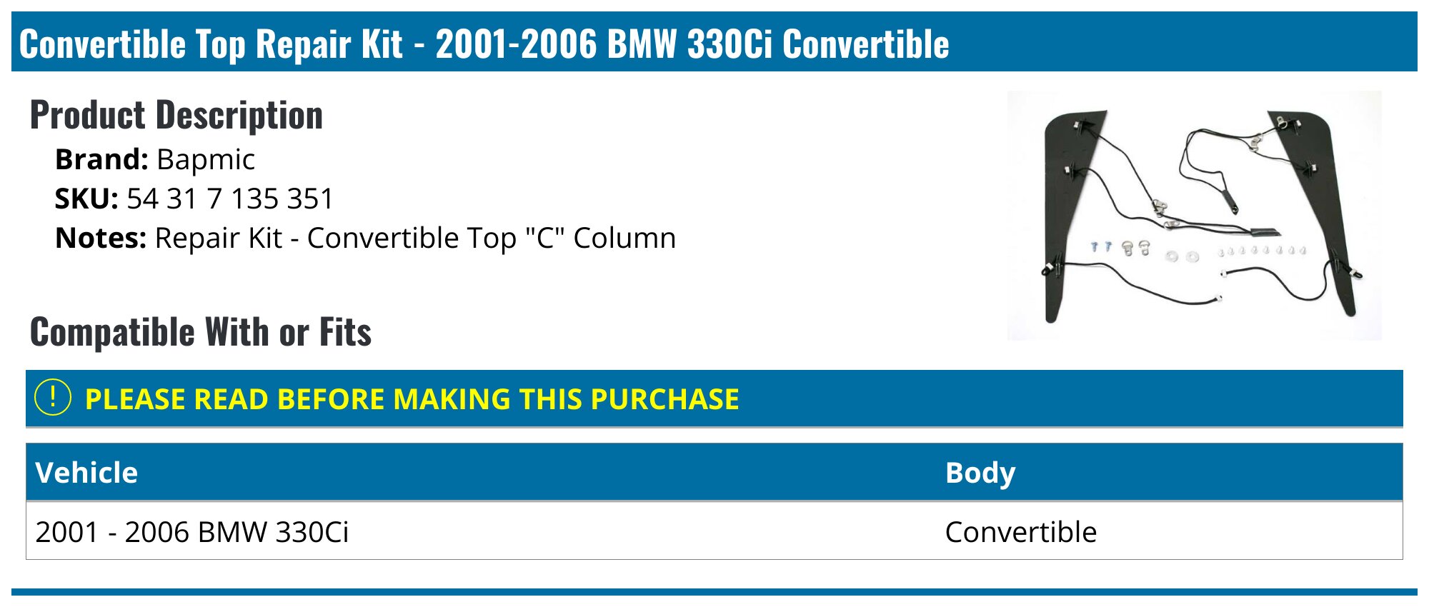 2001-2006 BMW 330Ci Convertible Top Repair Kit - Bapmic 54 31 7 135 351 ...