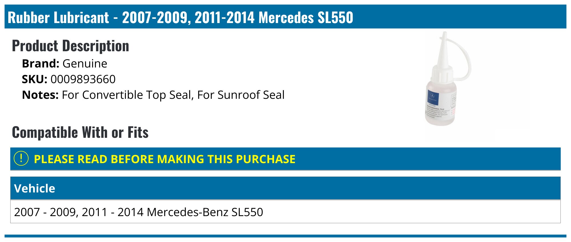2007-2009, 2011-2014 Mercedes SL550 Rubber Lubricant - Genuine ...