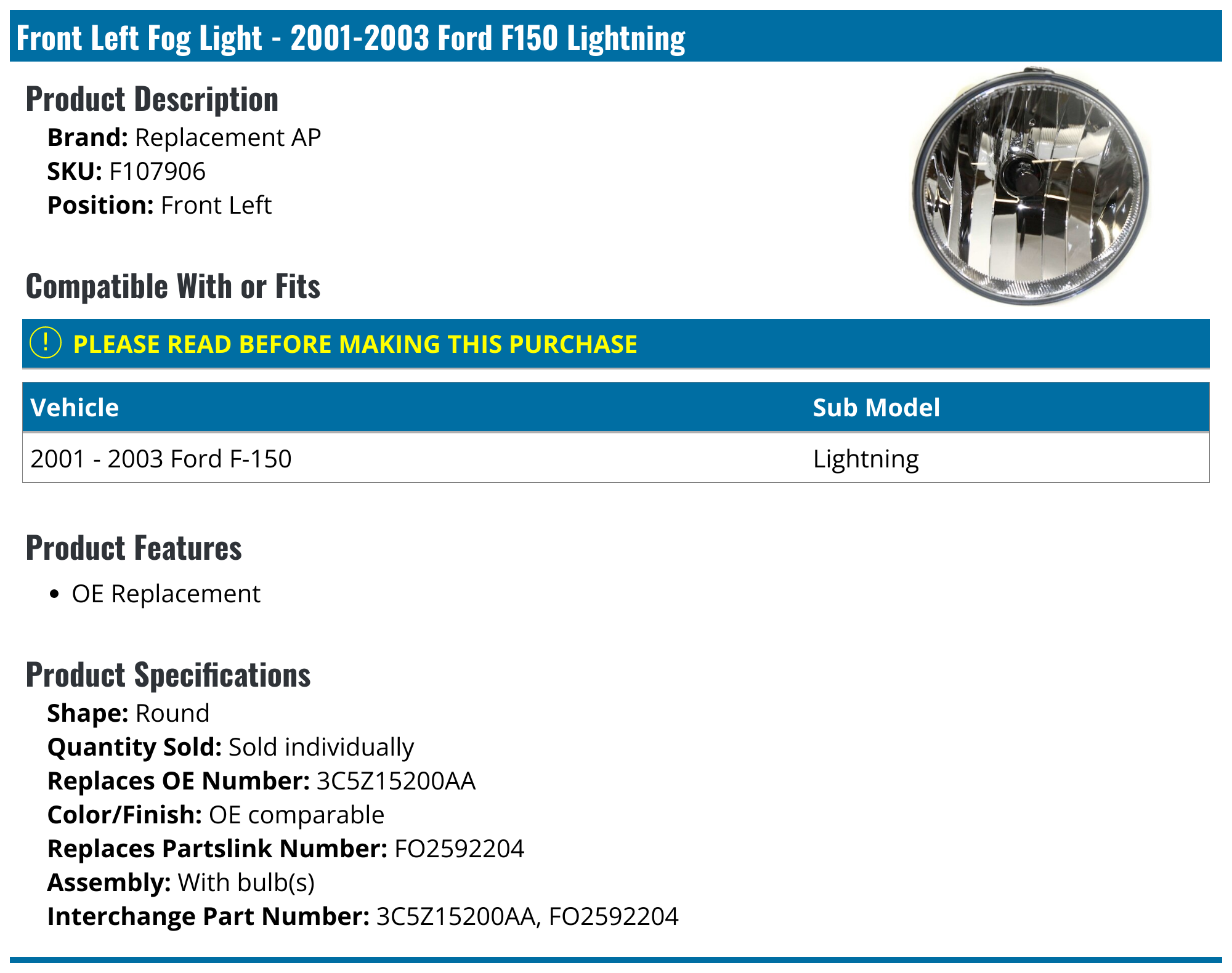 2001-2003 Ford F150 Fog Light - Replacement AP F107906 - Front Left ...
