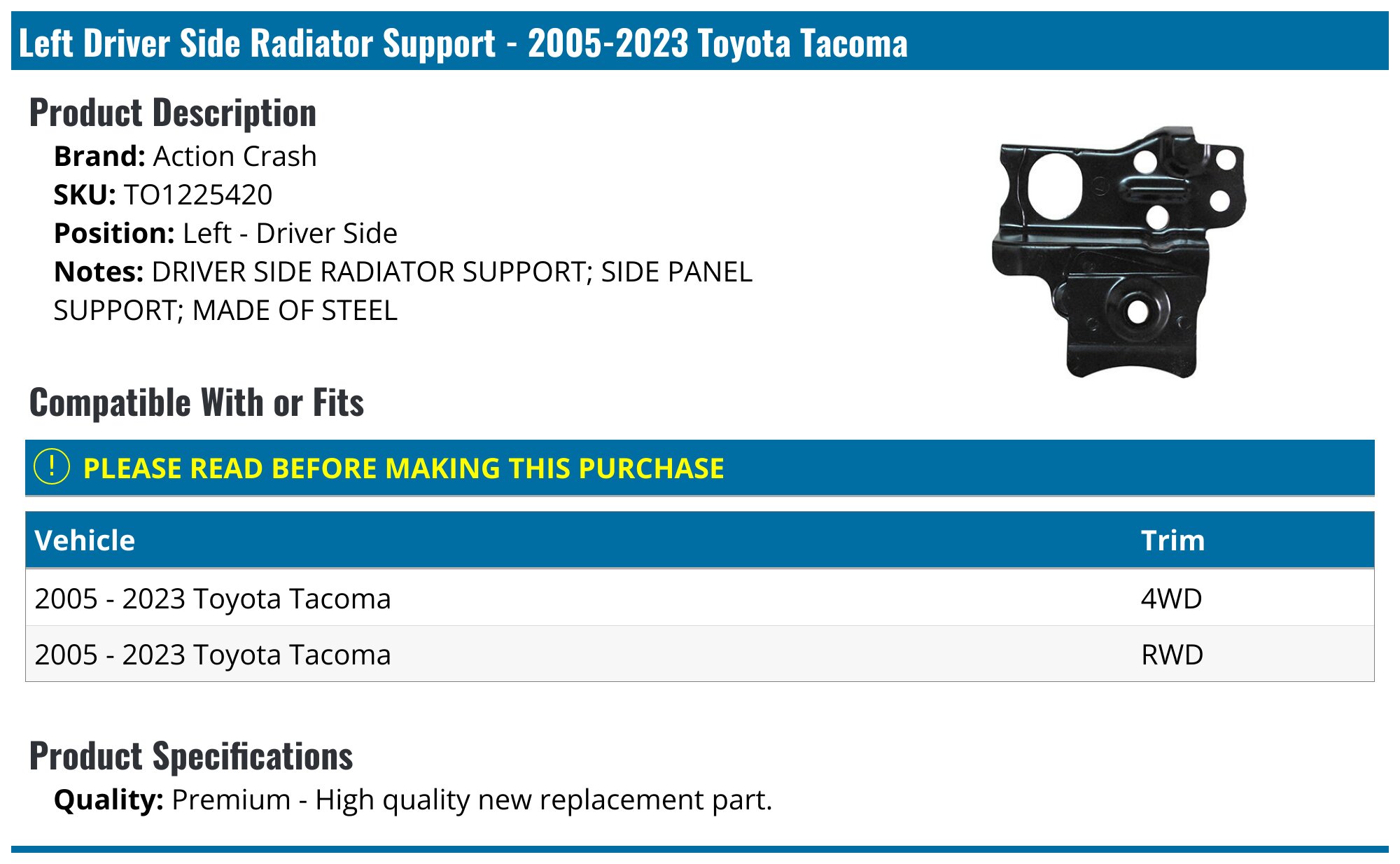 2005-2023 Toyota Tacoma Radiator Support - Action Crash TO1225420 ...