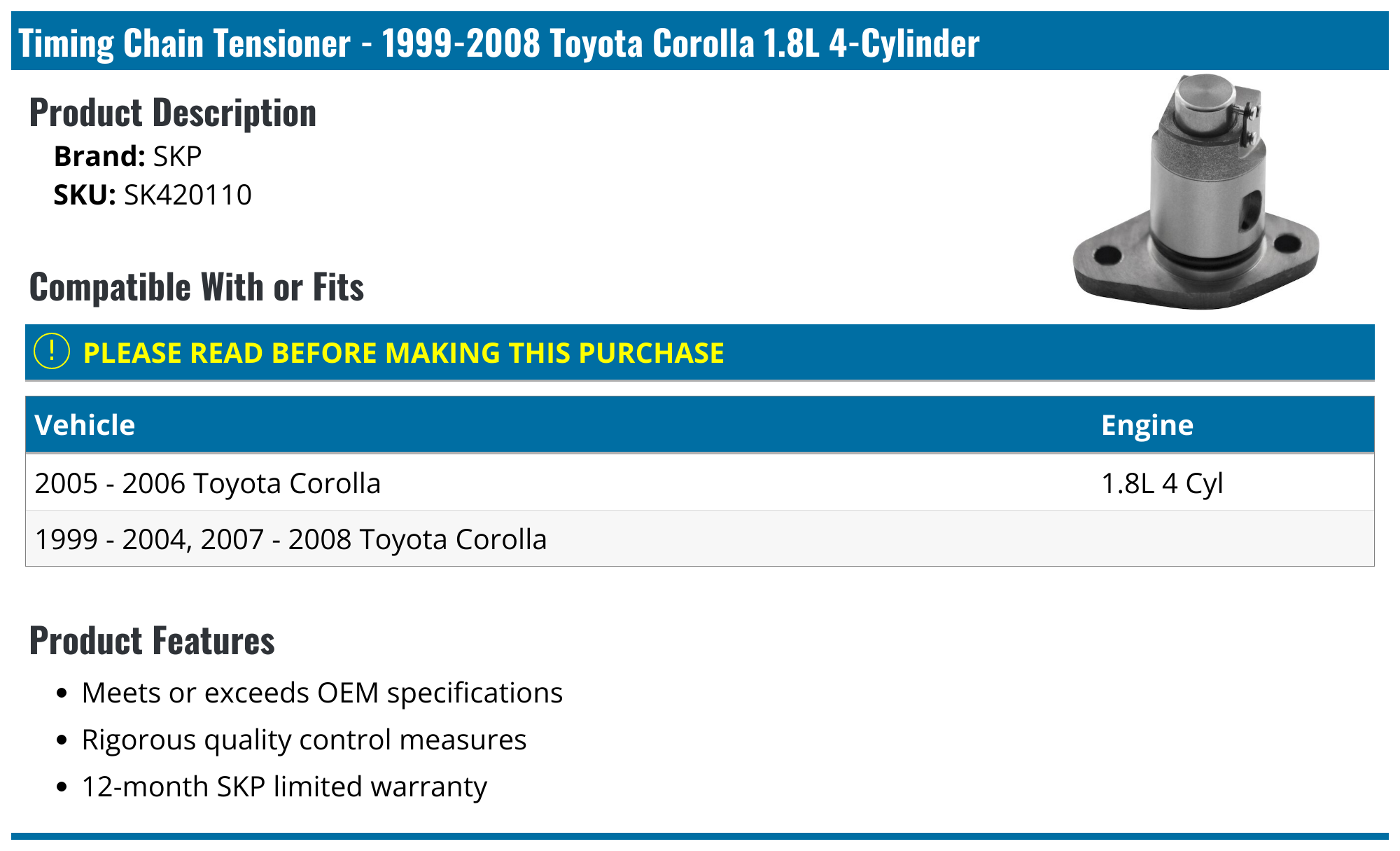 1999-2008 Toyota Corolla Timing Chain Tensioner - SKP SK420110 ...