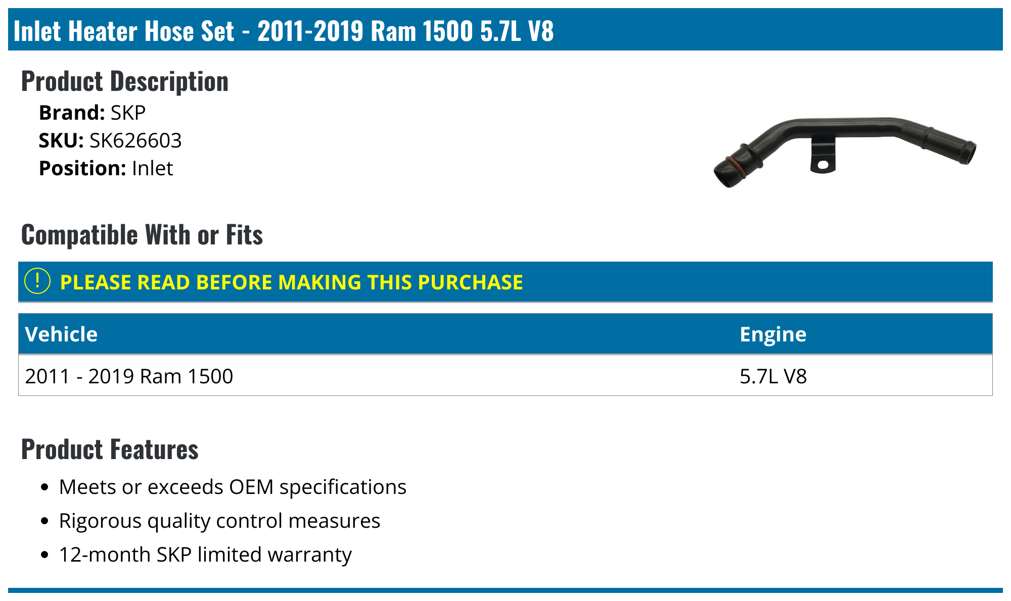 2011-2019 Ram 1500 Heater Hose - SKP SK626603 - Inlet - PartsGeek.com