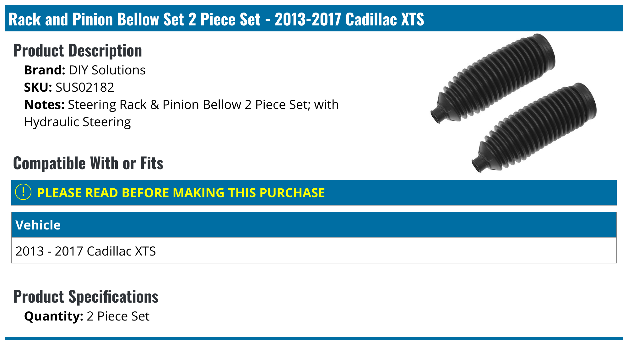2013-2017 Cadillac XTS Rack and Pinion Bellow - DIY Solutions SUS02182 ...