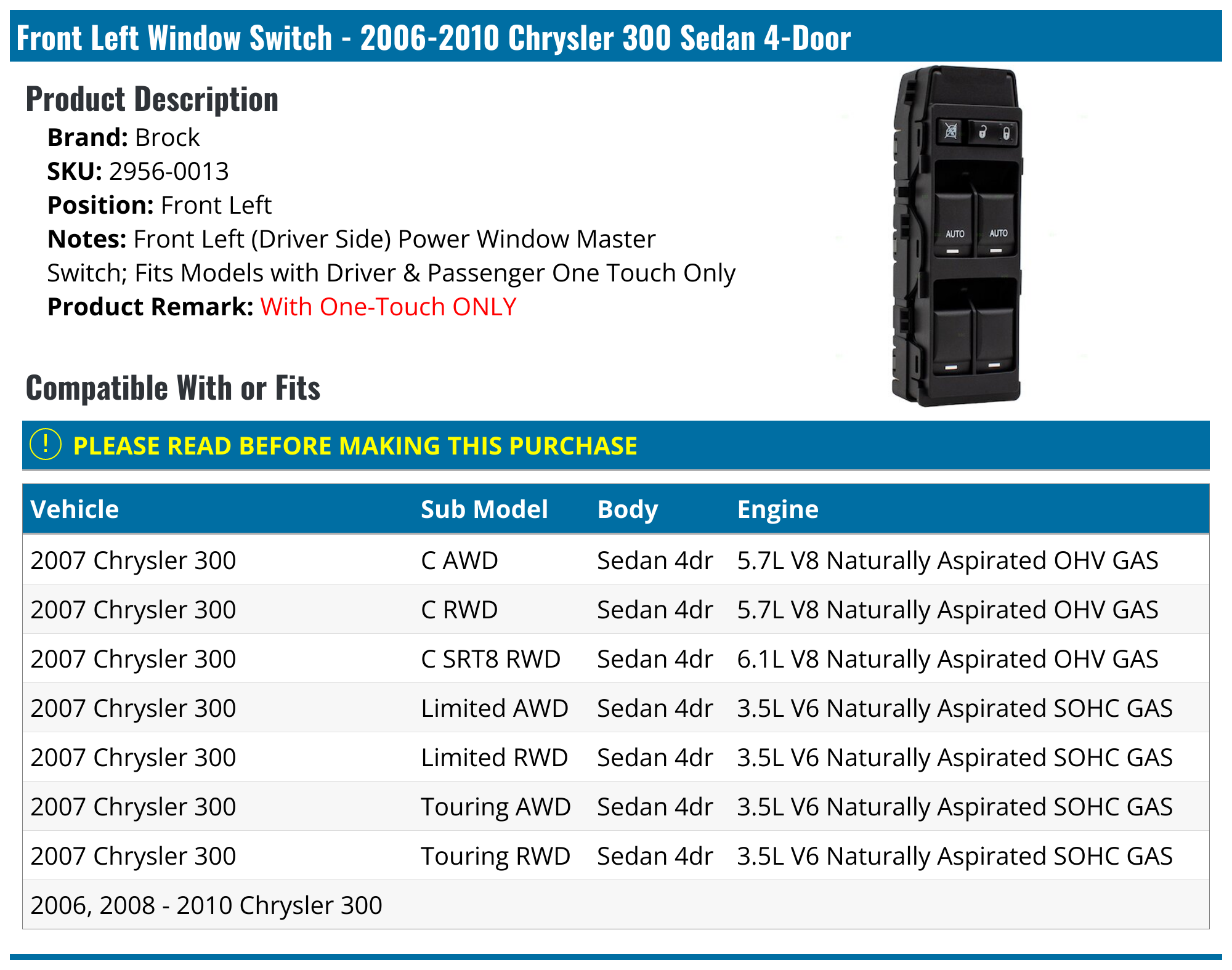 2006-2010 Chrysler 300 Window Switch - Brock 2956-0013 - Front Left ...