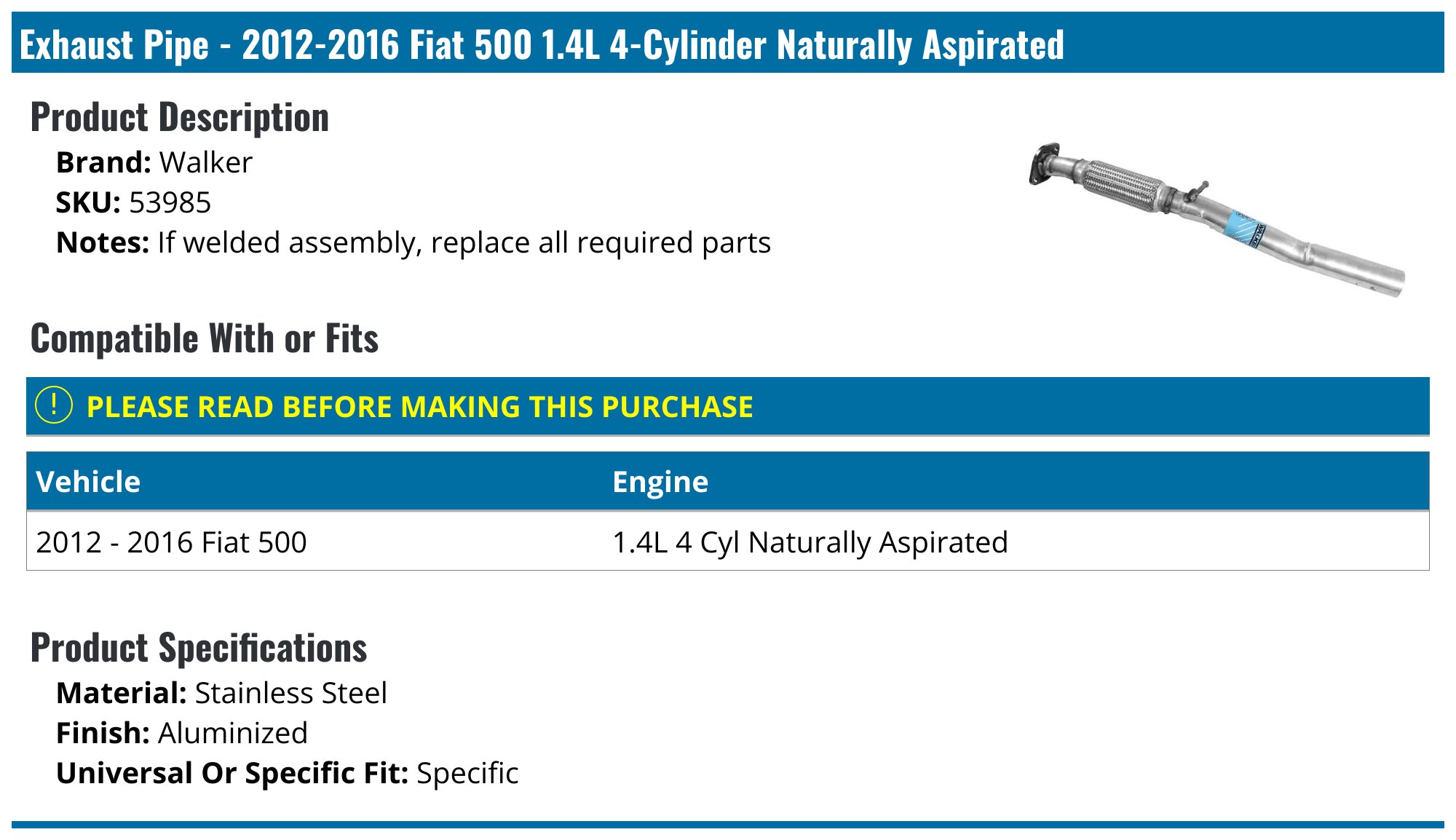 2012-2017 Fiat 500 Exhaust Pipe - Walker 53985 - PartsGeek.com