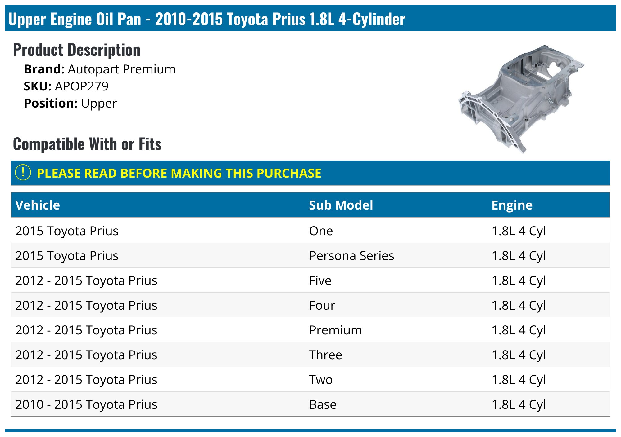 2010-2015 Toyota Prius Oil Pan - Autopart Premium APOP279 - Upper ...