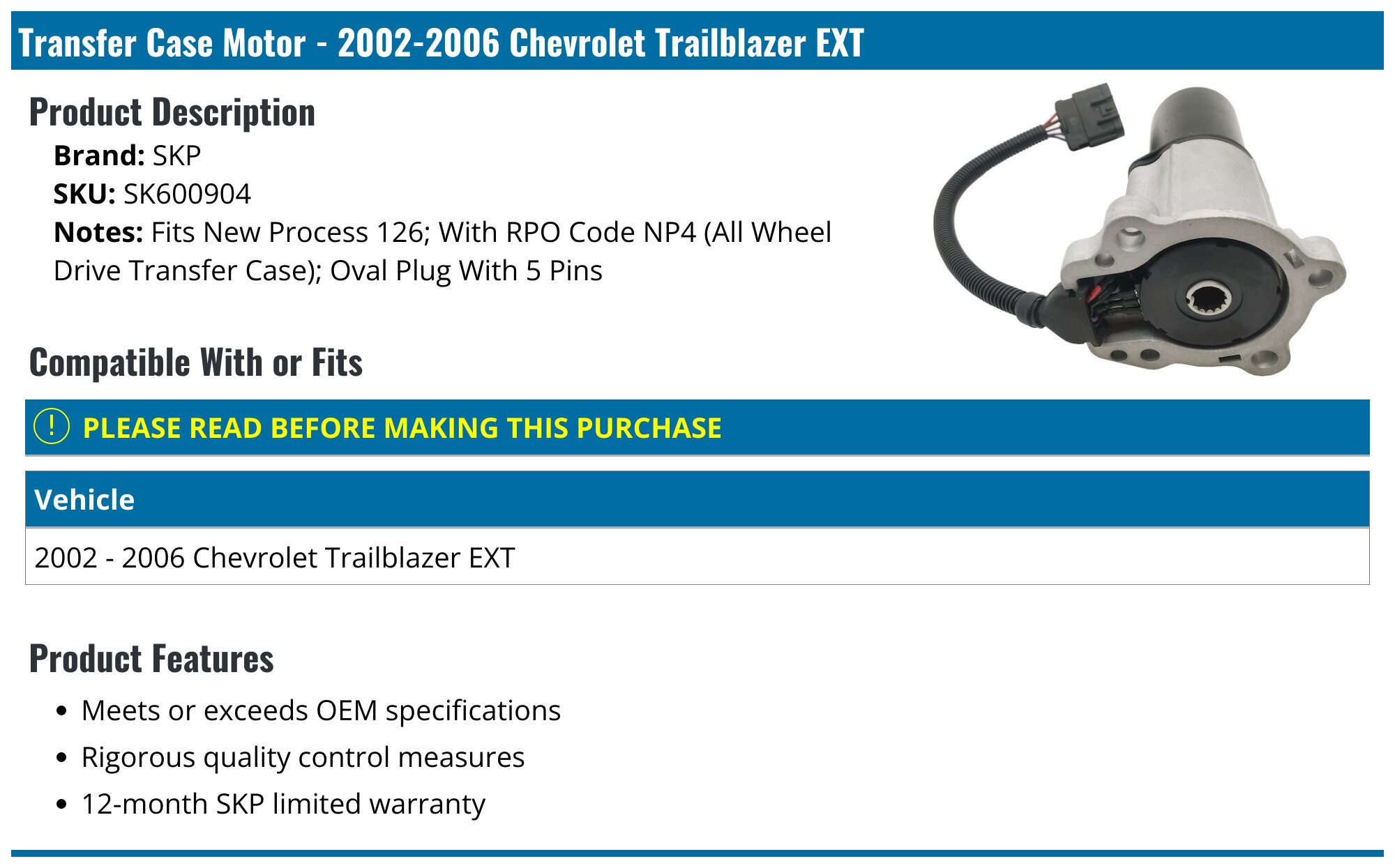 2002-2006 Chevrolet Trailblazer EXT Transfer Case Motor - SKP SK600904 ...