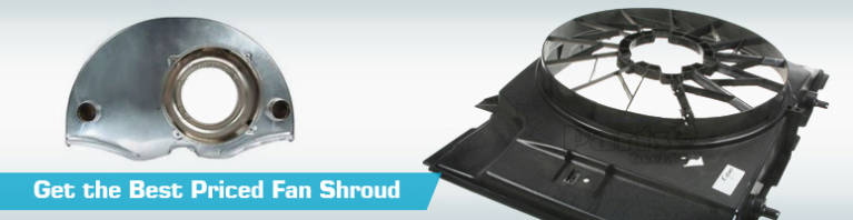 Fan Shroud, Radiator Fan Shroud, Aluminum Fan Shroud | Parts Geek