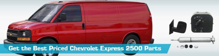 Chevrolet Express 2500 Parts & Accessories - Parts Geek